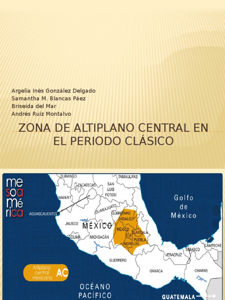 Zona de Altiplano Central en El Periodo Clásico | Mesoamérica ...