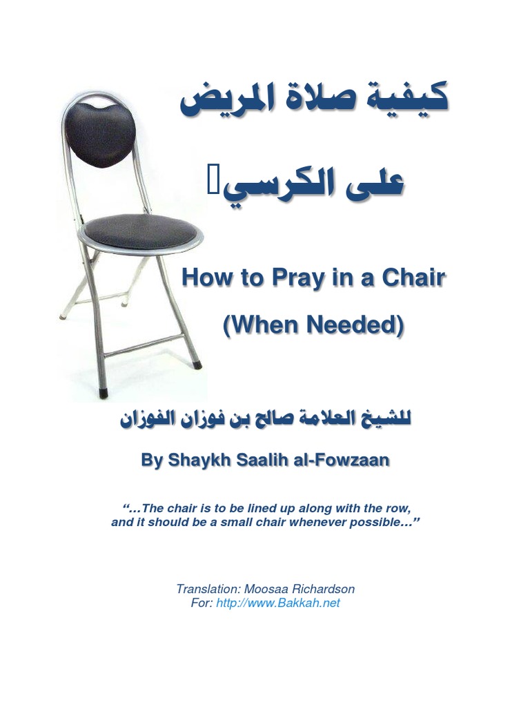 How To Pray in A Chair When Needed | PDF | Hadith | Prayer