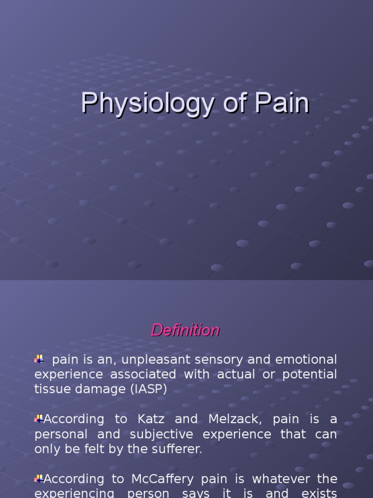 Physiology of Pain | PDF | Pain | Stimulus (Physiology)