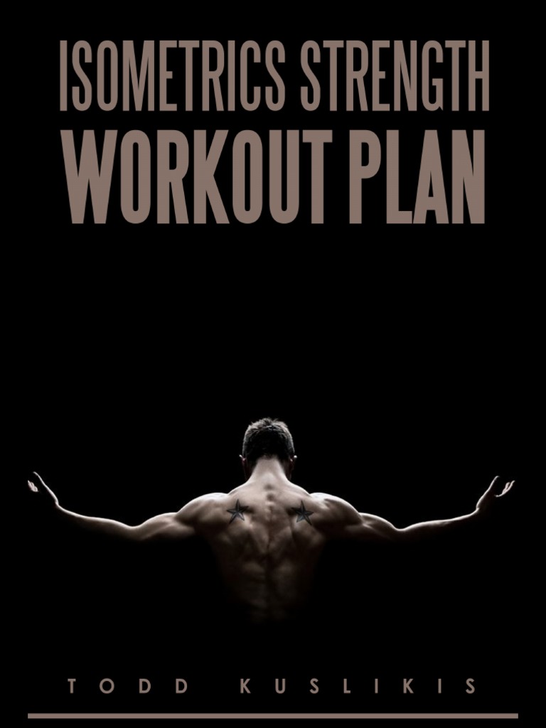 Isometrics Strength Workout Plan | PDF | Arm | Abdomen
