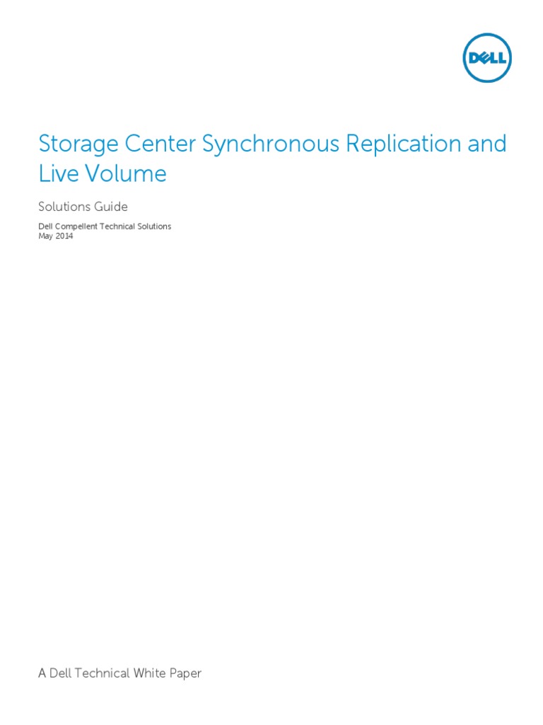 Compellent Synchronous Replication and Live Volume Solutions Guide | PDF | Replication ...