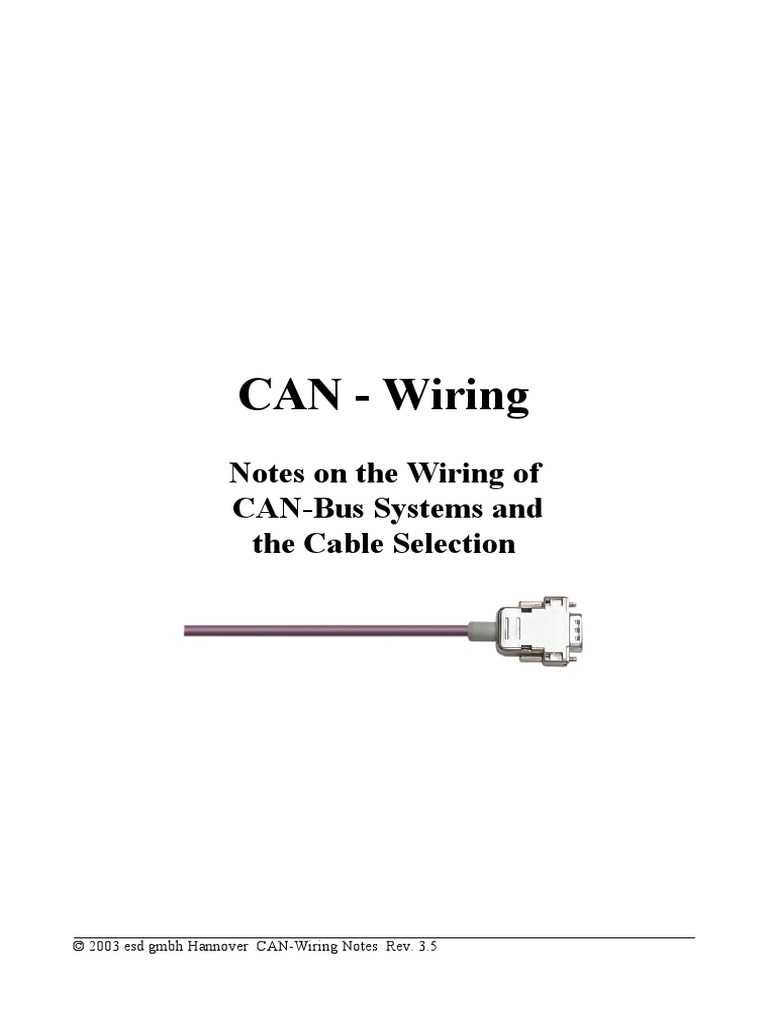 CAN - Wiring: Notes On The Wiring of CAN-Bus Systems and The Cable ...