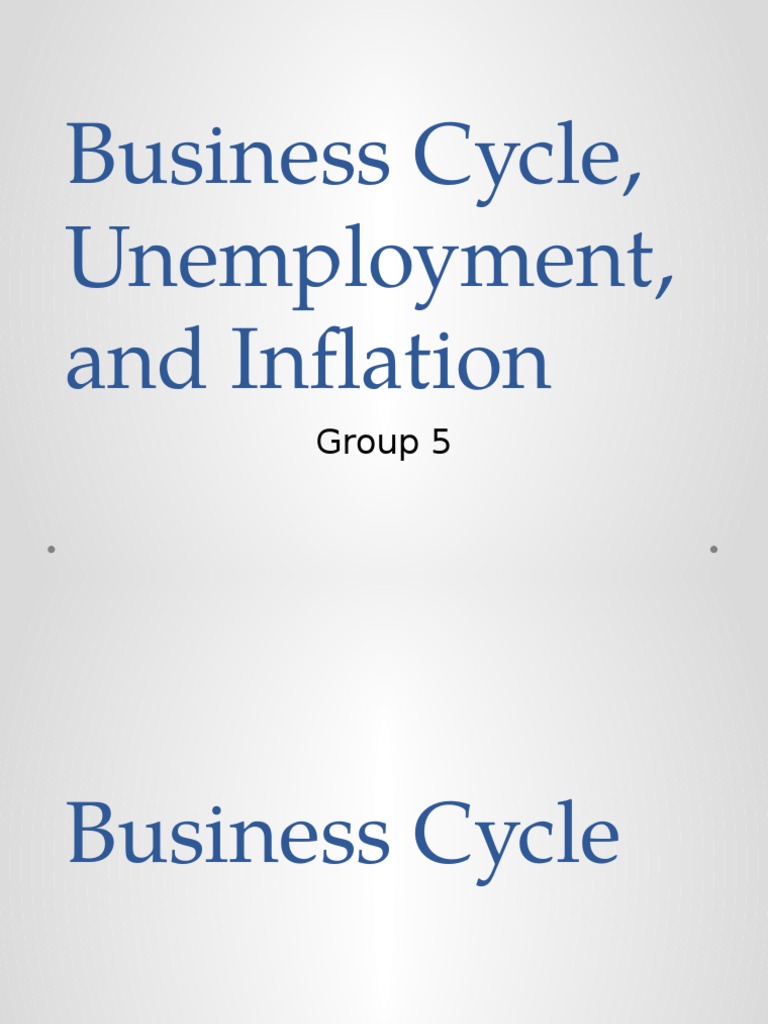 Business Cycle, Unemployment, and Inflation | PDF | Business Cycle ...