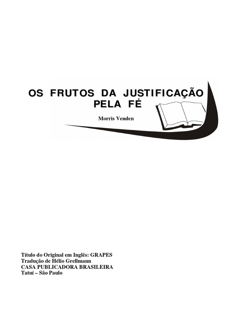 Morris Venden - Frutos Da Justi | PDF | Fé | Jesus