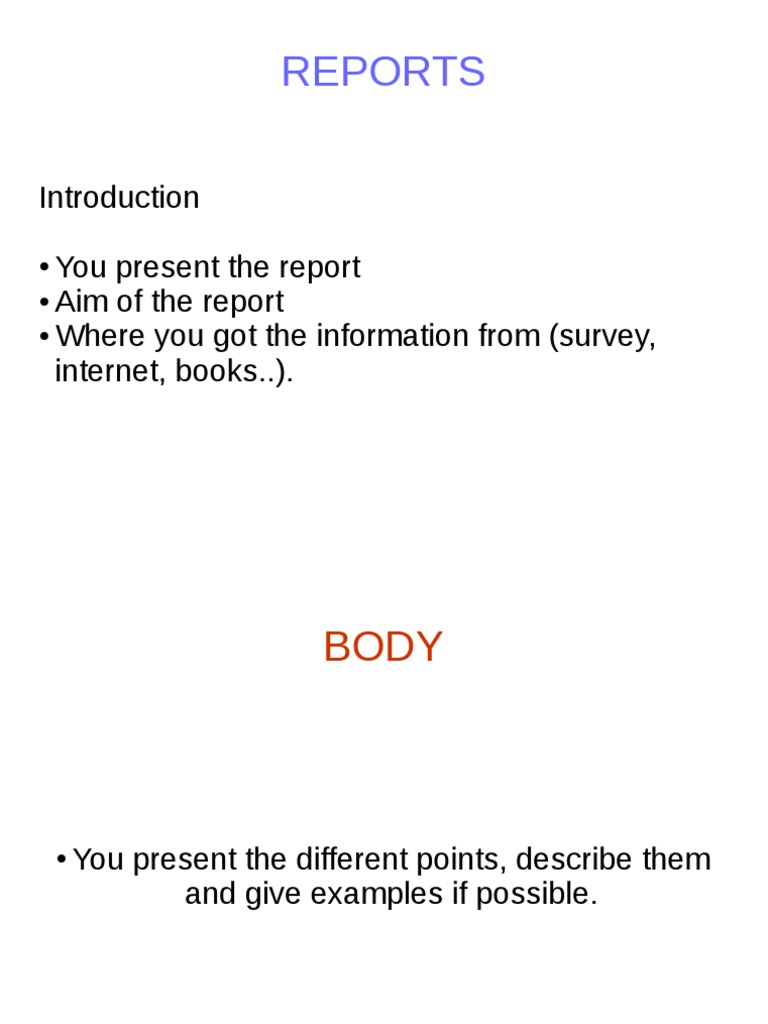 Reports: You Present The Report Aim of The Report Where You Got The ...