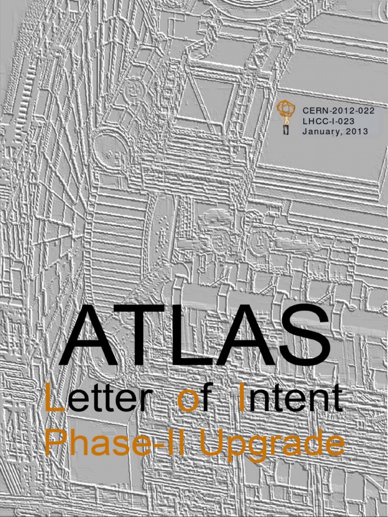 ATLAS Letter of Intent Phase II Upgrade | Atlas Experiment | Higgs Boson