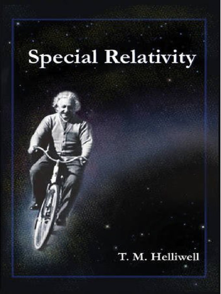 Special Relativity - Helliwell | PDF | Spacetime | Special Relativity