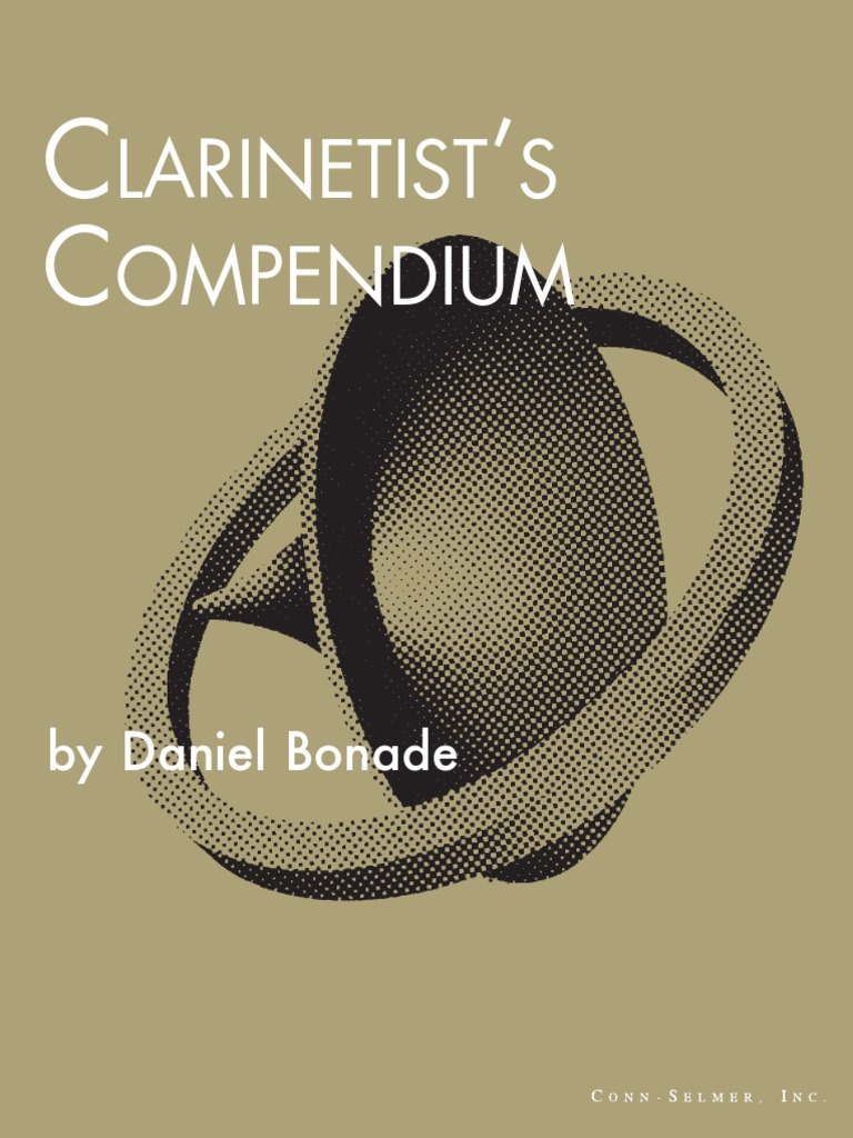 Clarinetist S Compendium - Daniel Bonade | PDF