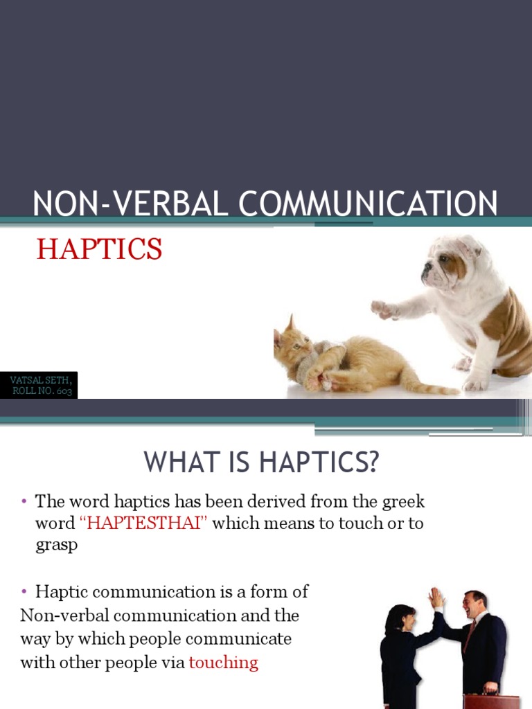 Haptics - Non Verbal Communication | PDF | Nonverbal Communication ...