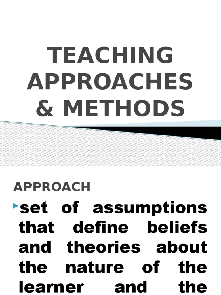 Teaching Approaches & Methods | PDF | Interdisciplinarity | Strategic ...
