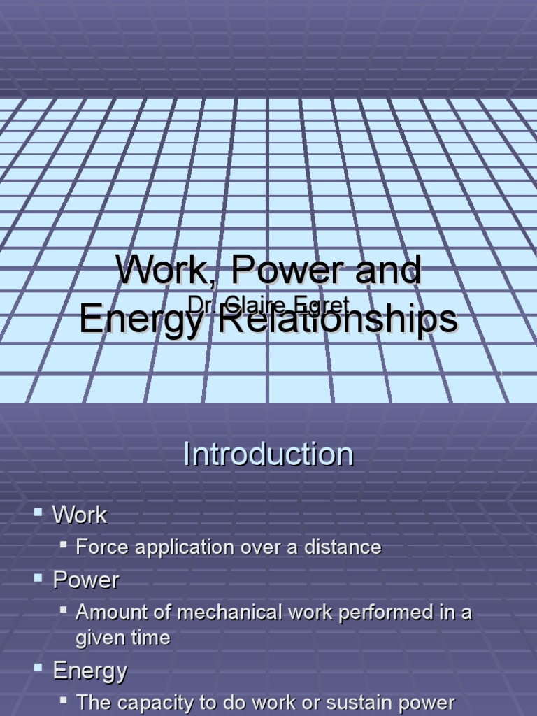 Work, Power and Energy Relationships | PDF | Potential Energy | Force
