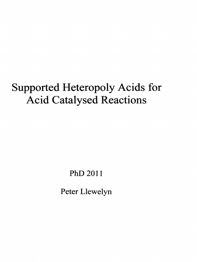 Supported Heteropoly Acids For Acid Catalysed Reactions: PHD 2011 Peter ...