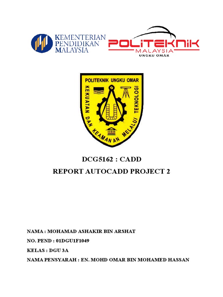 DCG5162: CADD Report Autocadd Project 2 | PDF | Auto Cad | Digital ...