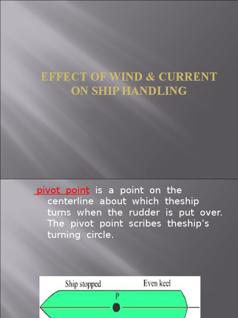 Effects of Tide and Wind in Ship Handling | PDF | Anchor | Ships