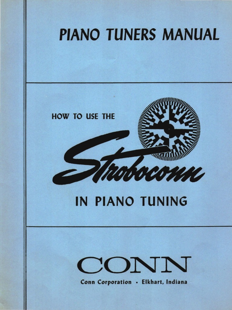 Piano Tuners Manual - Stroboconn | PDF | Pitch (Music) | Cent (Music)