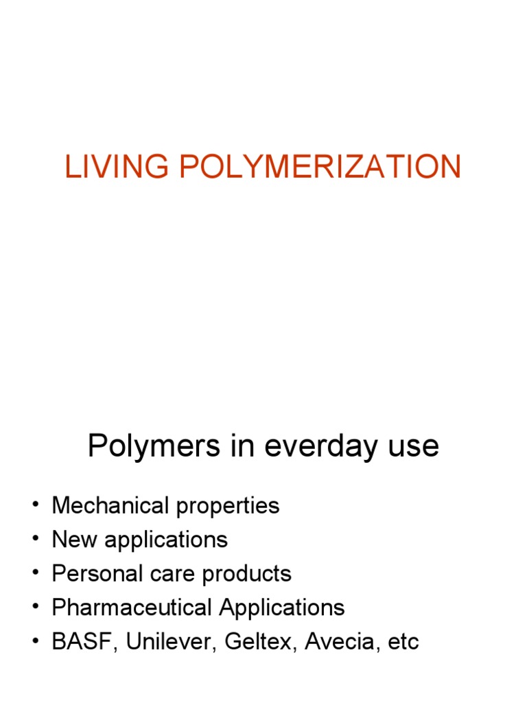 Living Polymerization | PDF | Polymerization | Polymers