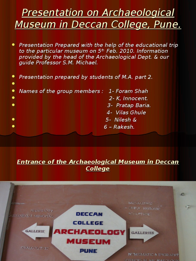 Presentation On Archaeological Museum in Deccan College, Pune | PDF ...