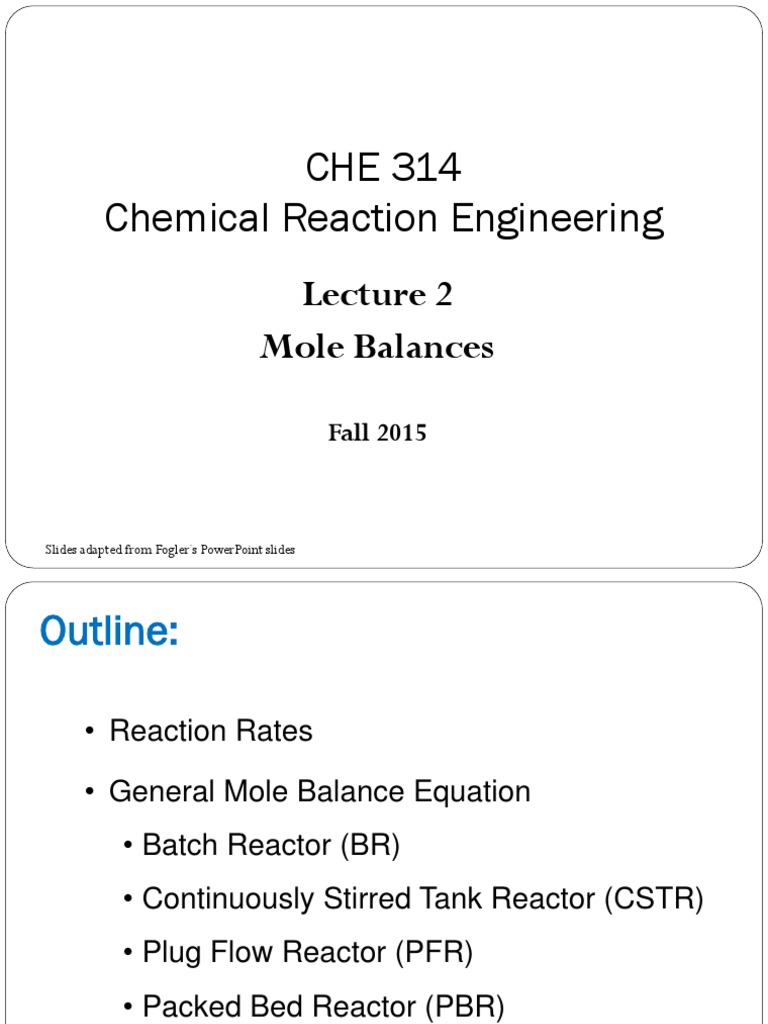 Lecture 2 - Mole Balances | PDF | Chemical Reactor | Chemical Substances