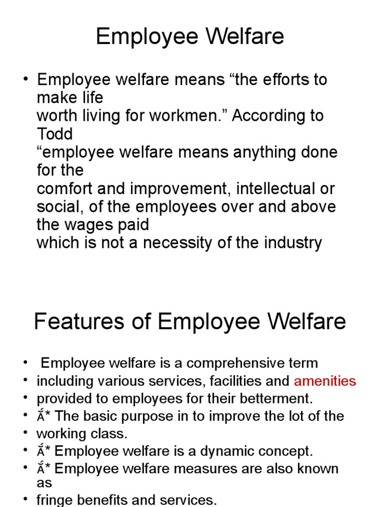 Employee welfare | Welfare | Employment