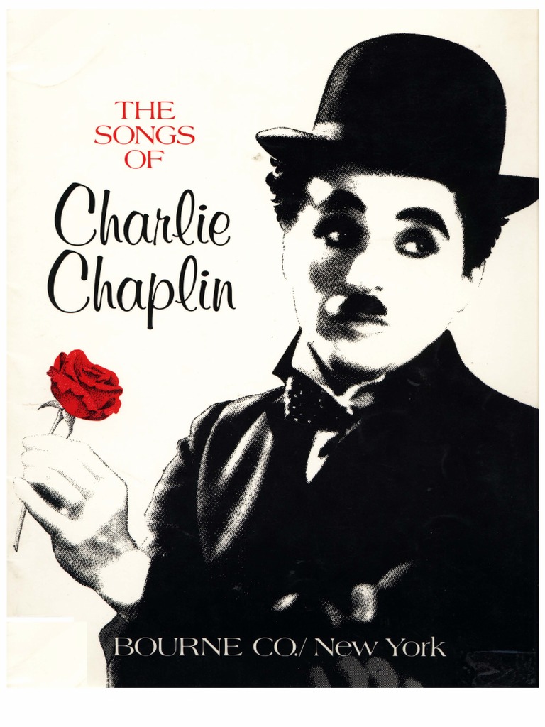 Charlie Chaplin the Songs of Charlie Chaplin | Charlie Chaplin ...