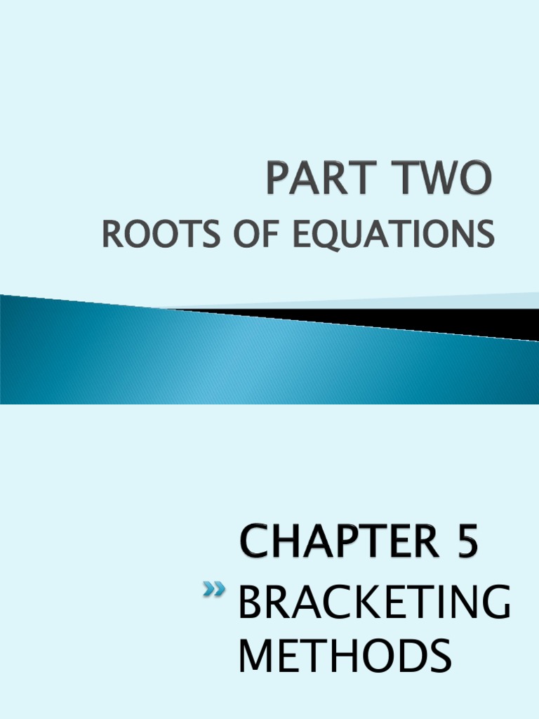 Bracketing Methods for Root Finding | PDF | Zero Of A Function | Equations