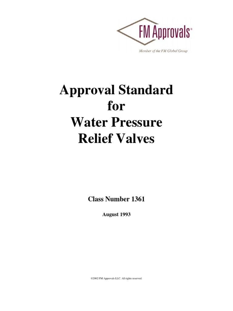 FM-Approval Standard For Water Pressure Relief Valve | PDF | Leak | Valve