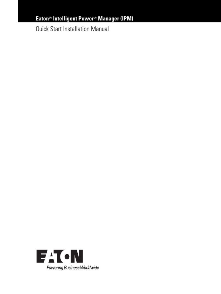 Quick Start Installation Manual: Eaton Intelligent Power Manager (IPM ...