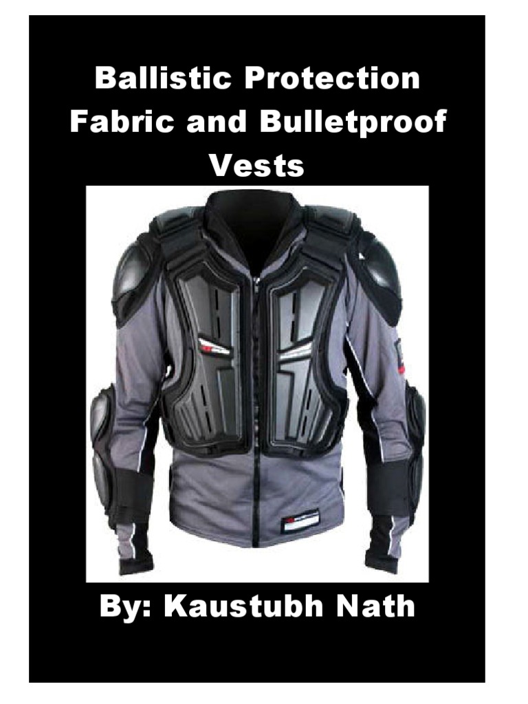 Ballistic Protection Fabrics and Bulletproof Vests | Download Free PDF ...