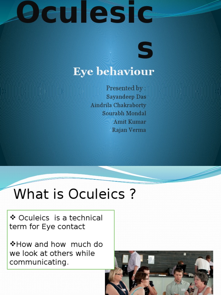 Oculesics | PDF | Metaphysics Of Mind | Social Psychology