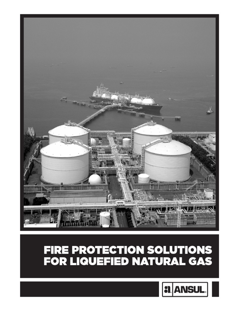 ANSUL - Fire Protection Solutions For LNG | PDF | Natural Gas ...