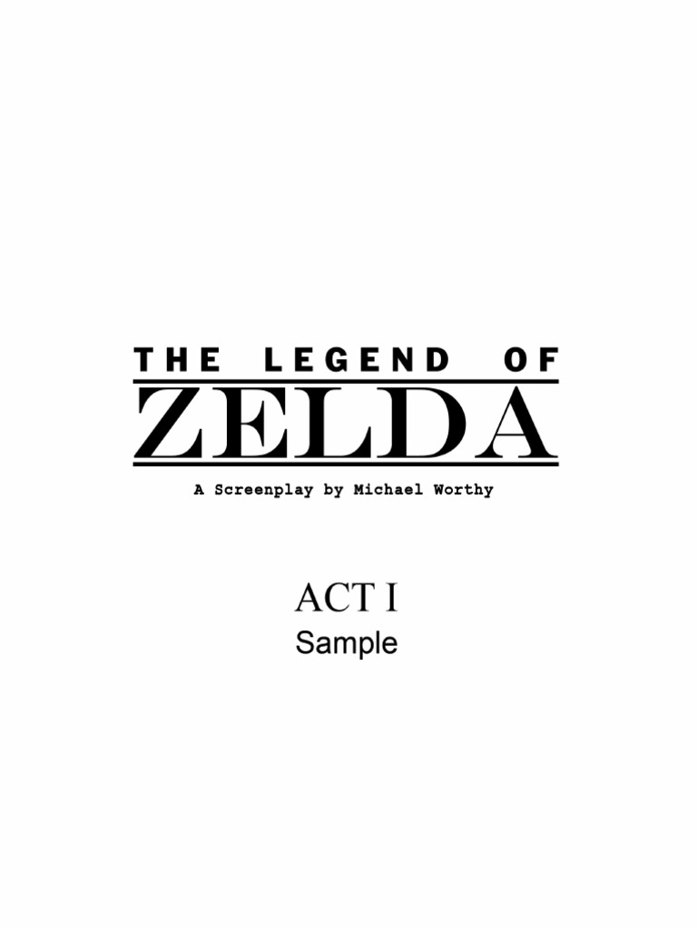 Legend of Zelda Script - ACT 1 Sample | PDF | The Legend Of Zelda | Leisure