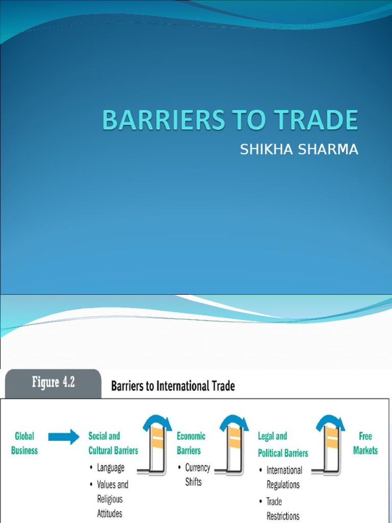 Barriers | PDF | World Trade Organization | Free Trade