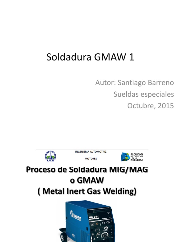Presentacion GMAW | PDF | Soldadura | Construcción