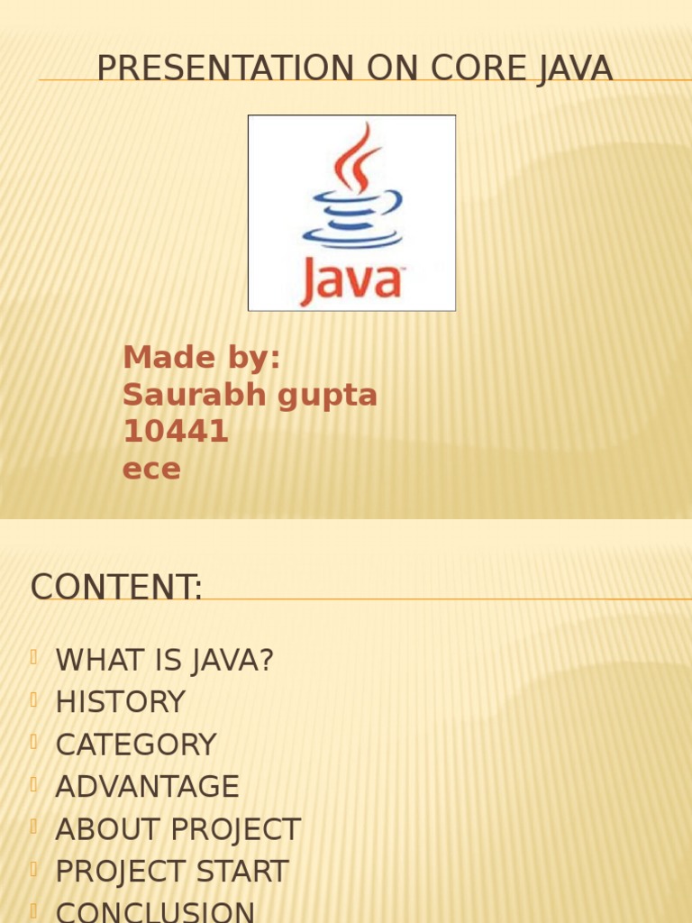 Presentation On Core Java: Made By: Saurabh Gupta 10441 Ece | PDF