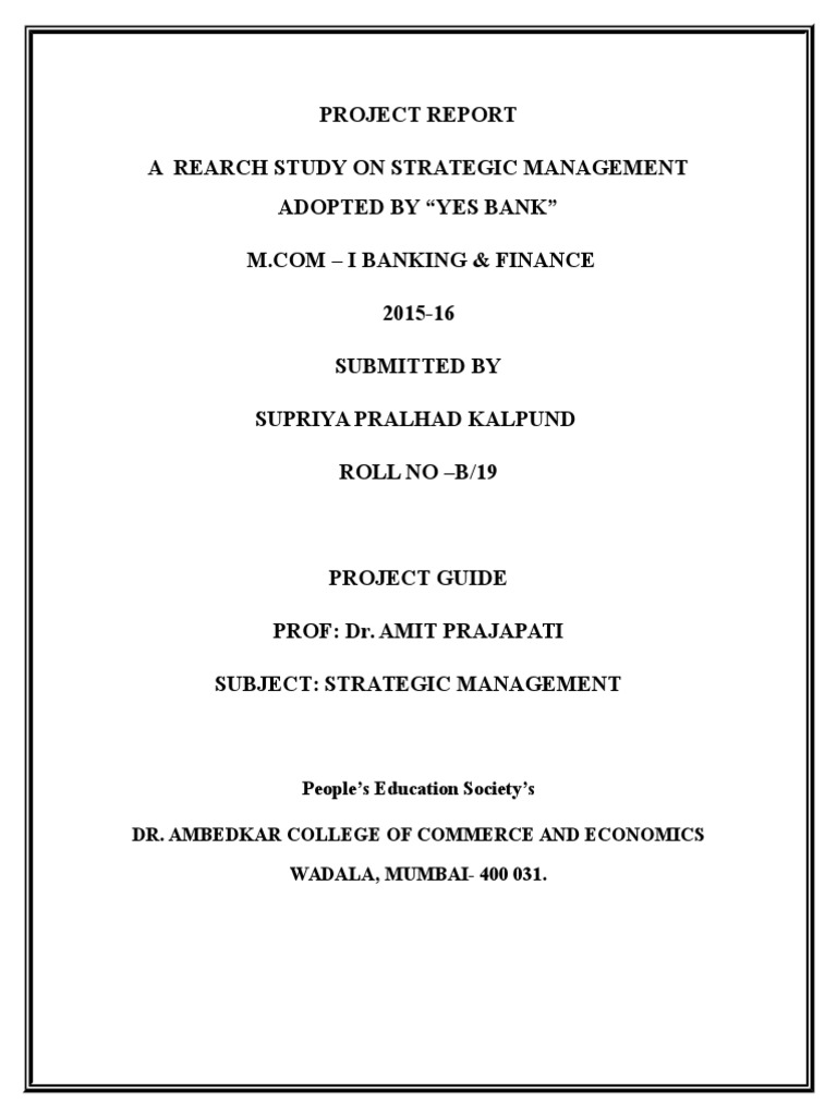 Project Report A Rearch Study On Strategic Management Adopted by "Yes ...