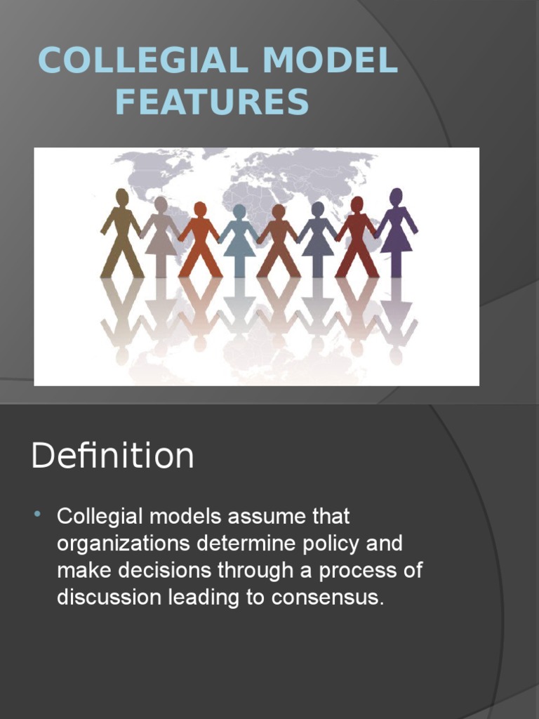 Collegial Model Features | PDF | Consensus Decision Making | Decision ...