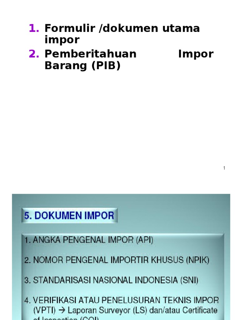 Berbagai Dokumen Impor Ketentuan Mengisi Pib