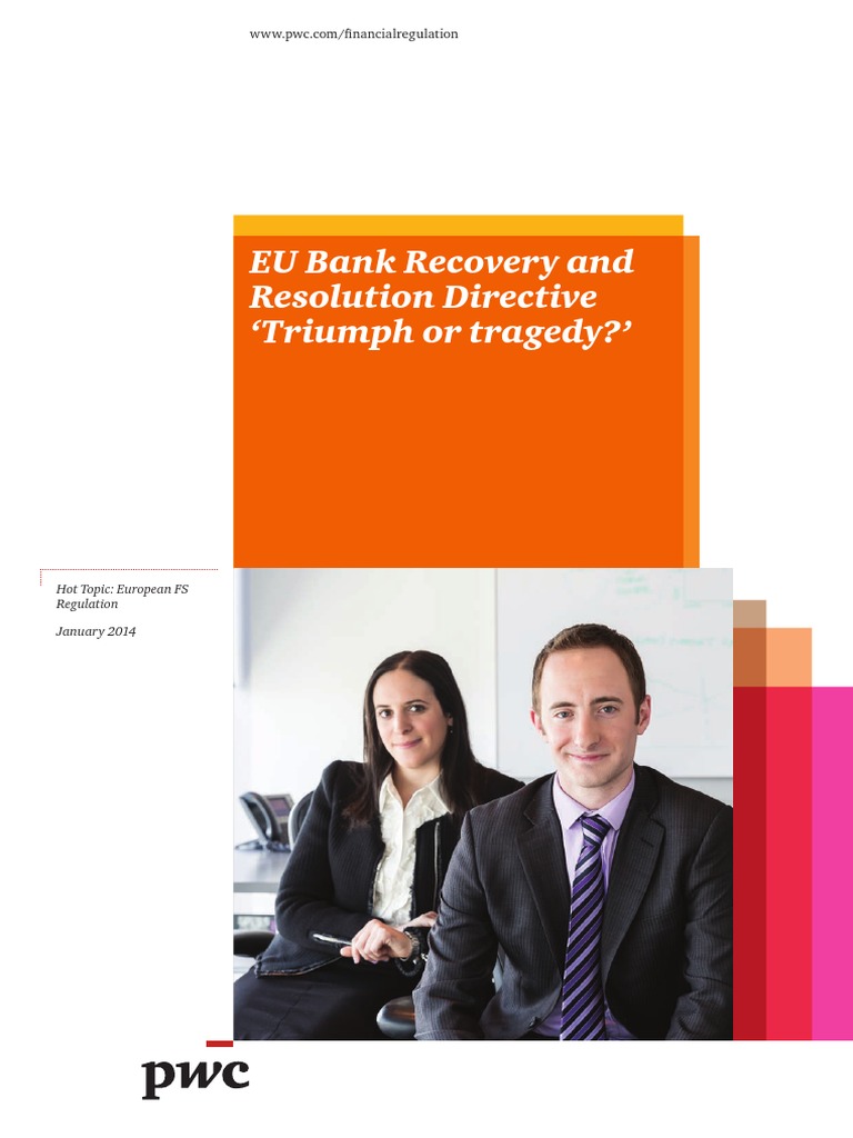 PWC Eu Bank Recovery and Resolution Directive Triumph or Tragedy | PDF ...
