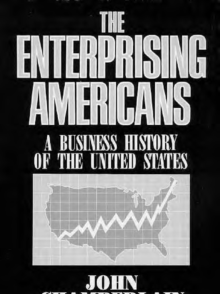 Chamberlain - A Business History of The United States (1991) | PDF ...