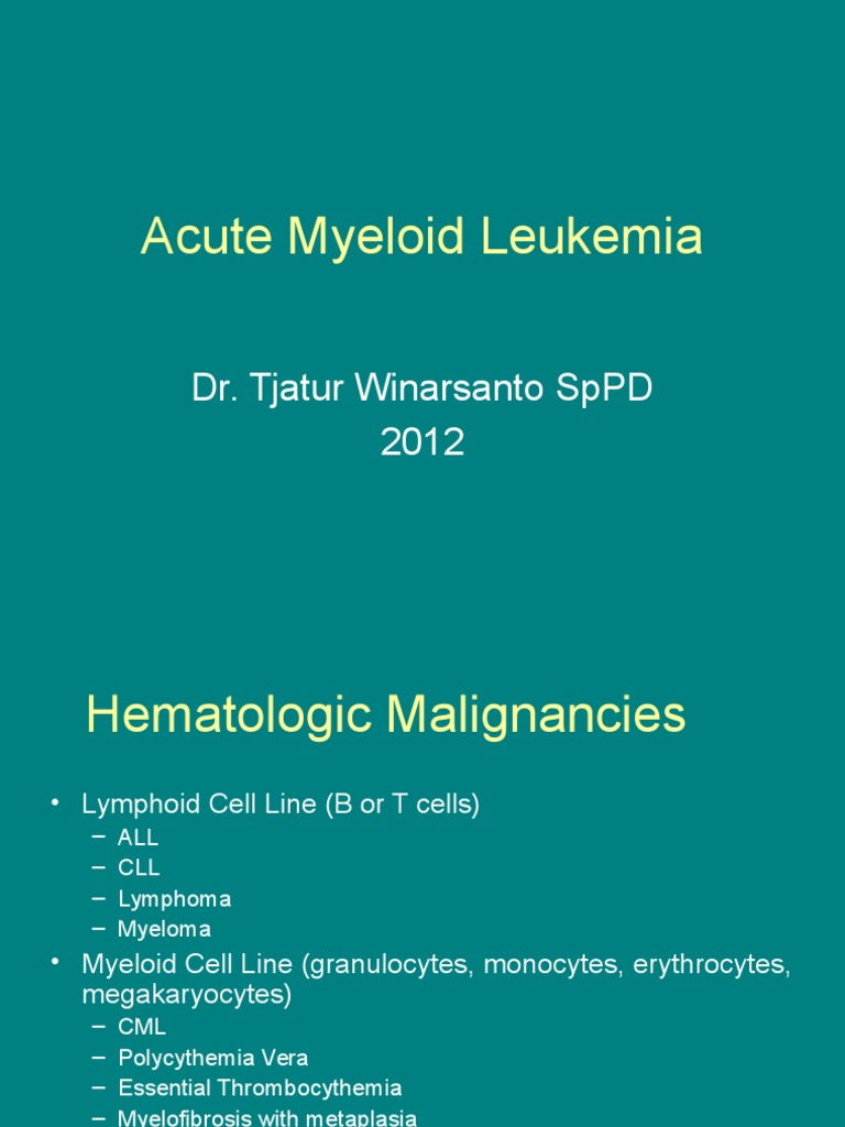 Acute Myeloid Leukemia | PDF | Leukemia | Clinical Medicine