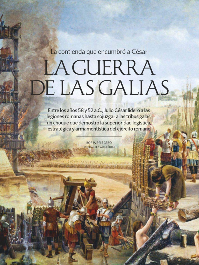 La Guerra de las Galias: César y su Conquista | PDF | Guerras galas ...