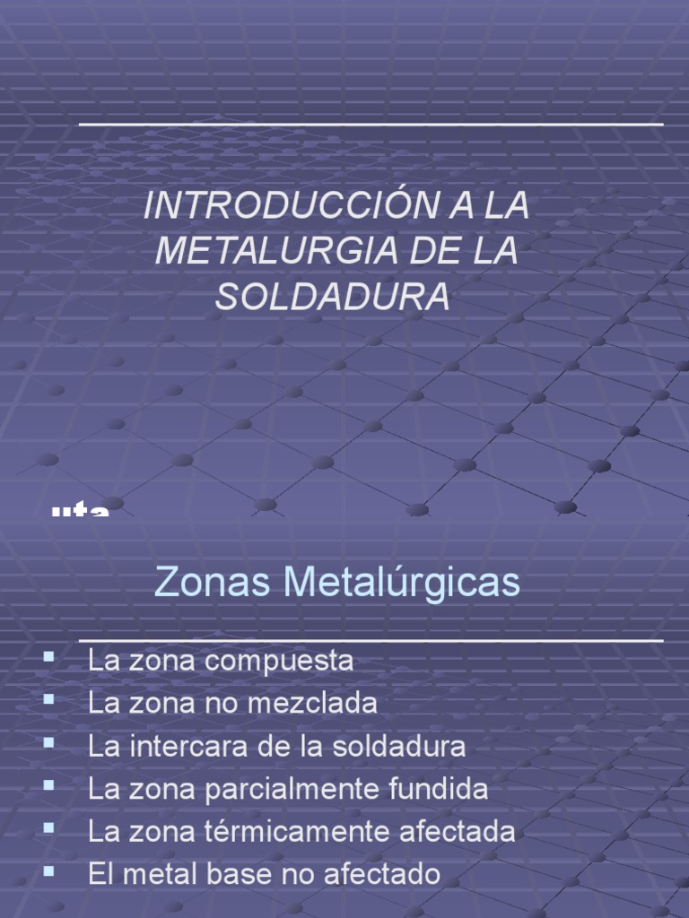 Introducción A La Metalurgia de La Soldadura | PDF | Soldadura | Construcción