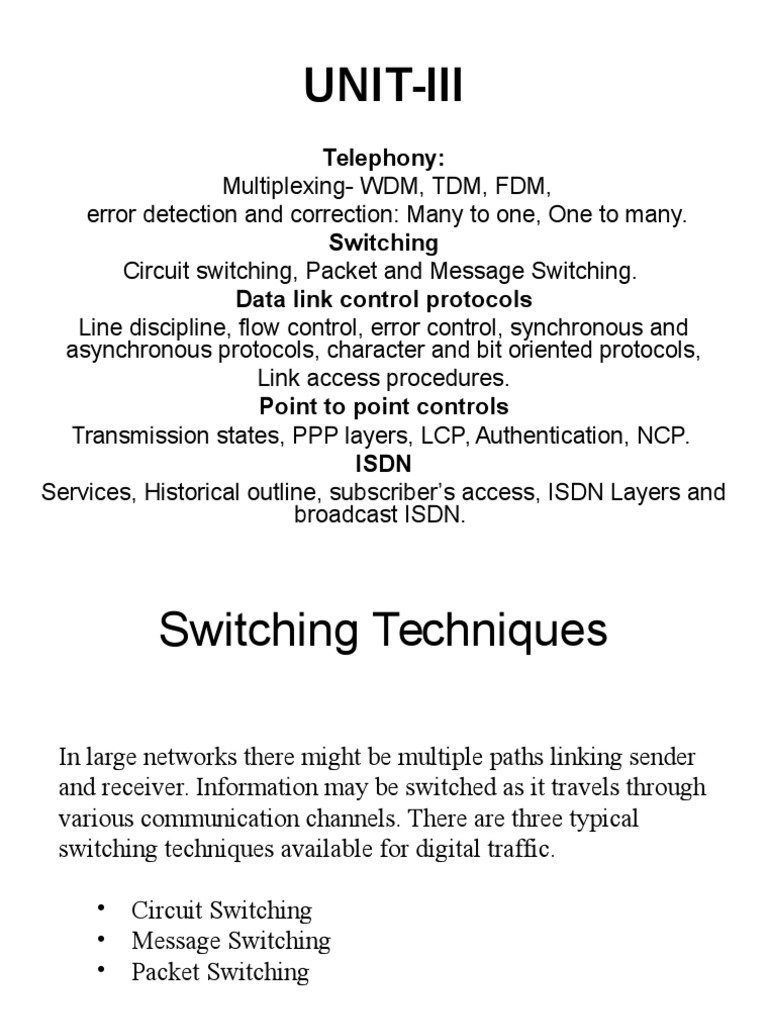 Unit-Iii: Telephony: Multiplexing-WDM, TDM, FDM, Switching Data Link Control Protocols | PDF ...