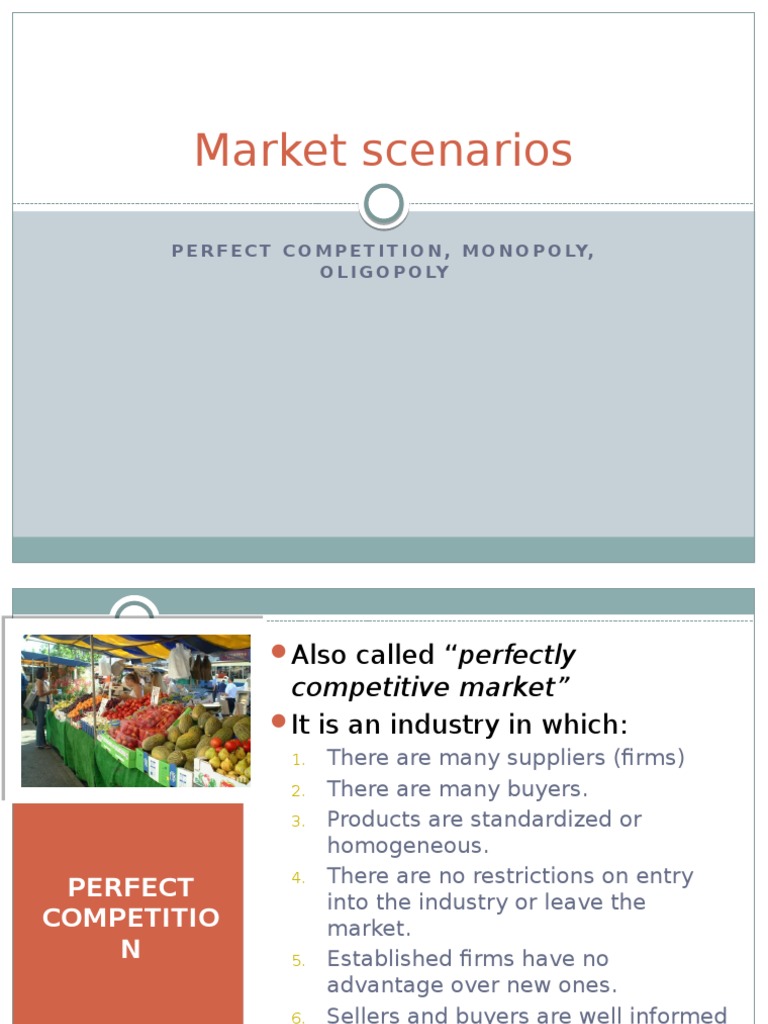 Market Scenarios: Perfect Competition, Monopoly, Oligopoly | PDF ...