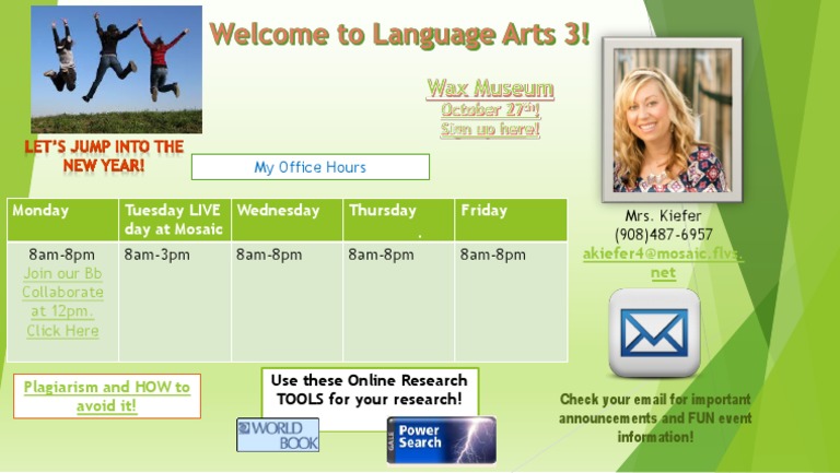 My Office Hours: Mrs. Kiefer (908) 487-6957 8am-8pm 8am-3pm 8am-8pm 8am ...