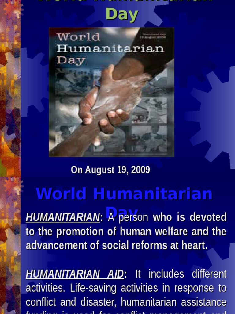 World Humanitarian Day | Humanitarian Aid | Humanitarianism