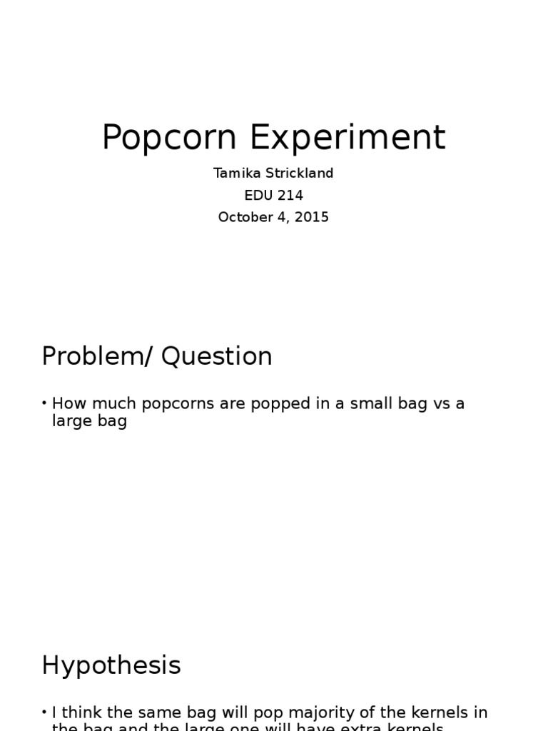 Popcorn Popping Experiment Results | PDF | Cooking, Food & Wine | Home ...