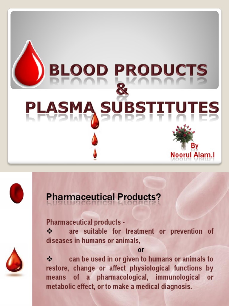 Blood Products and Plasma Substitutes | PDF | Blood Transfusion | Blood ...