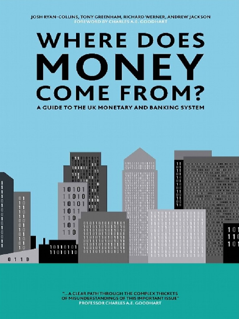 Where Does Money Come From Full Book by Positive Money | PDF | Money ...