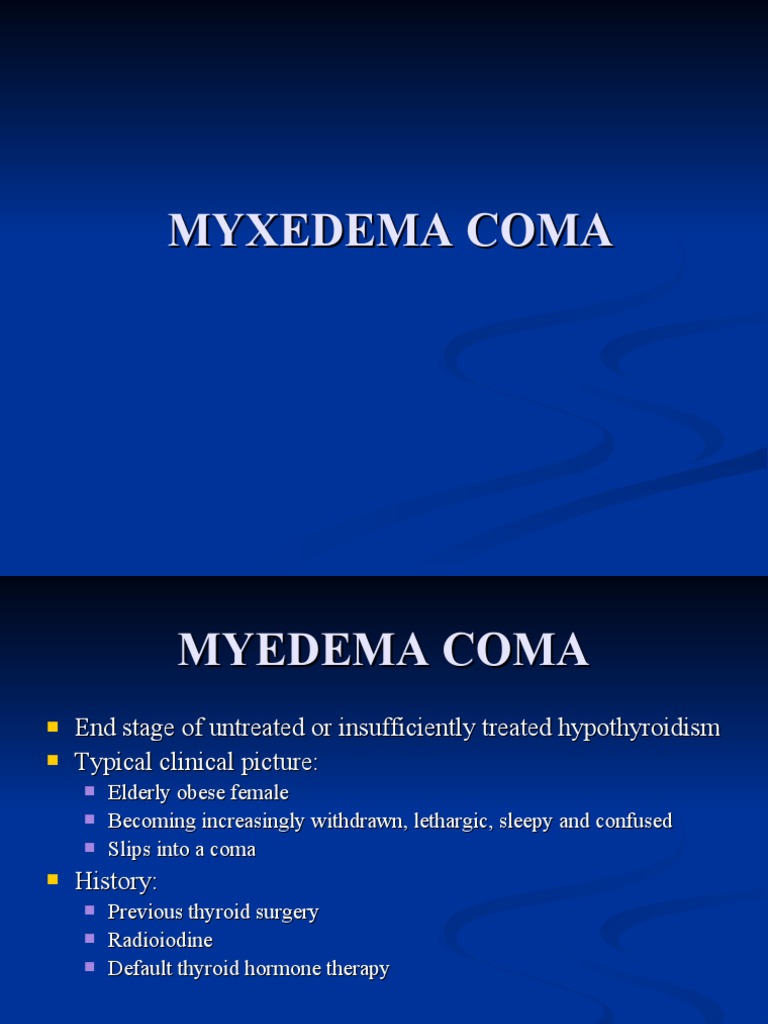 Myxedema Coma